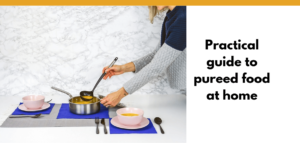 A practical guide to pureed food at home - EatSpeakThink.com