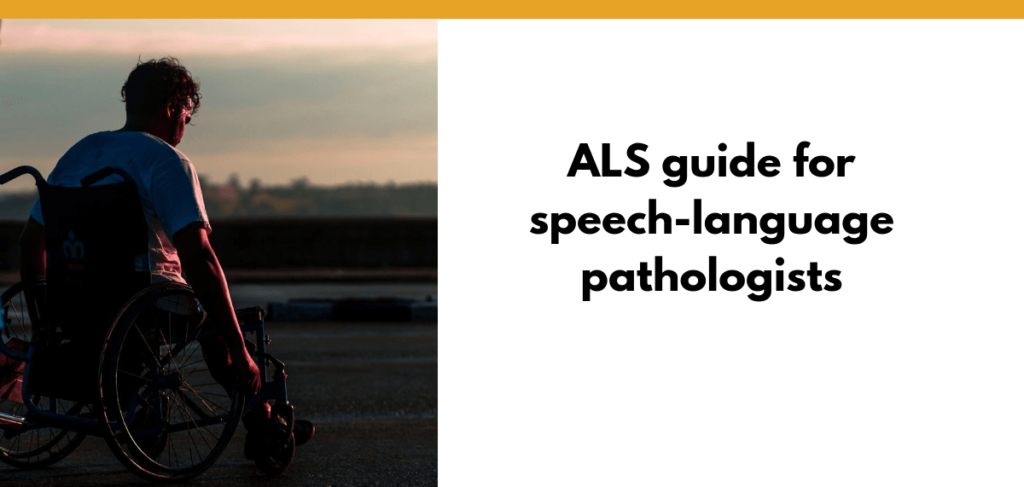 ALS guide for speech-language pathologists - EatSpeakThink.com
