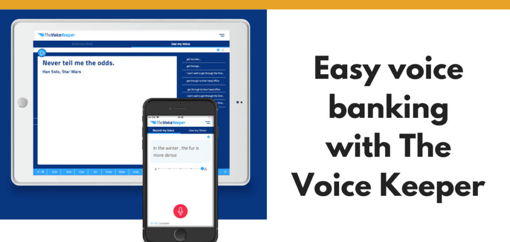 Easy voice banking with The Voice Keeper - EatSpeakThink.com