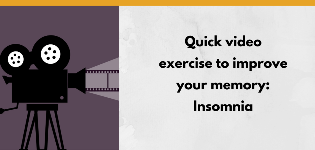 Quick video exercise to improve your memory: Insomnia - EatSpeakThink.com