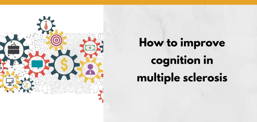 How to improve cognition in multiple sclerosis - EatSpeakThink.com