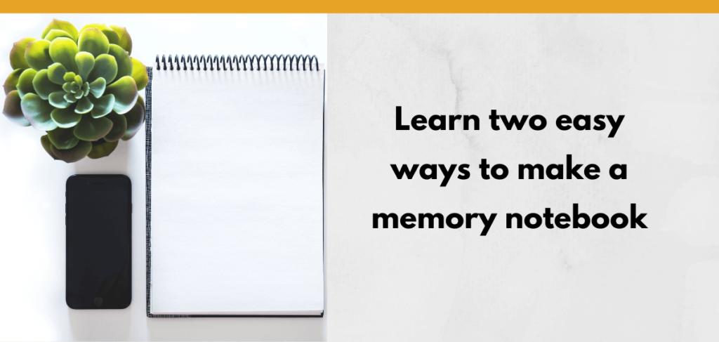 Learn two easy ways to make a memory notebook - EatSpeakThink.com