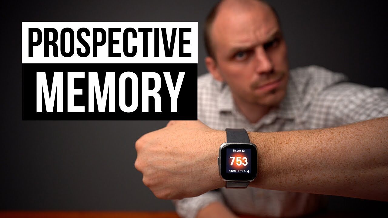 How to improve prospective memory - EatSpeakThink.com How to improve prospective memory - EatSpeakThink.com
